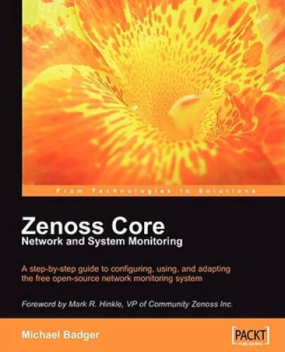 Zenoss Core Network and System Monitoring: A step-by-step guide to ...