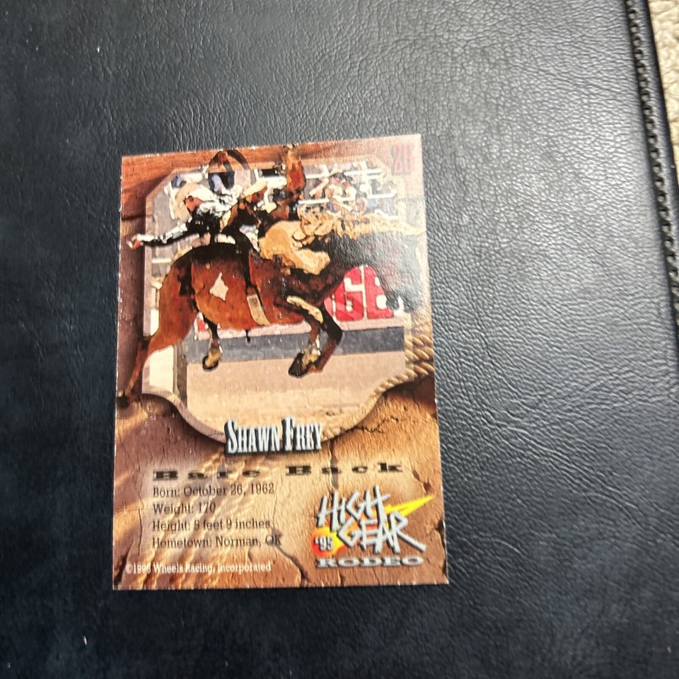B10 High Gear Rodeo Premier Edition 1995 #26 Shawn Frey Bare Back | eBay