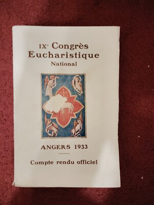 LIVRE " IX CONGRES EUCHARISTIQUE NATIONAL" ANGERS 1933 | eBay