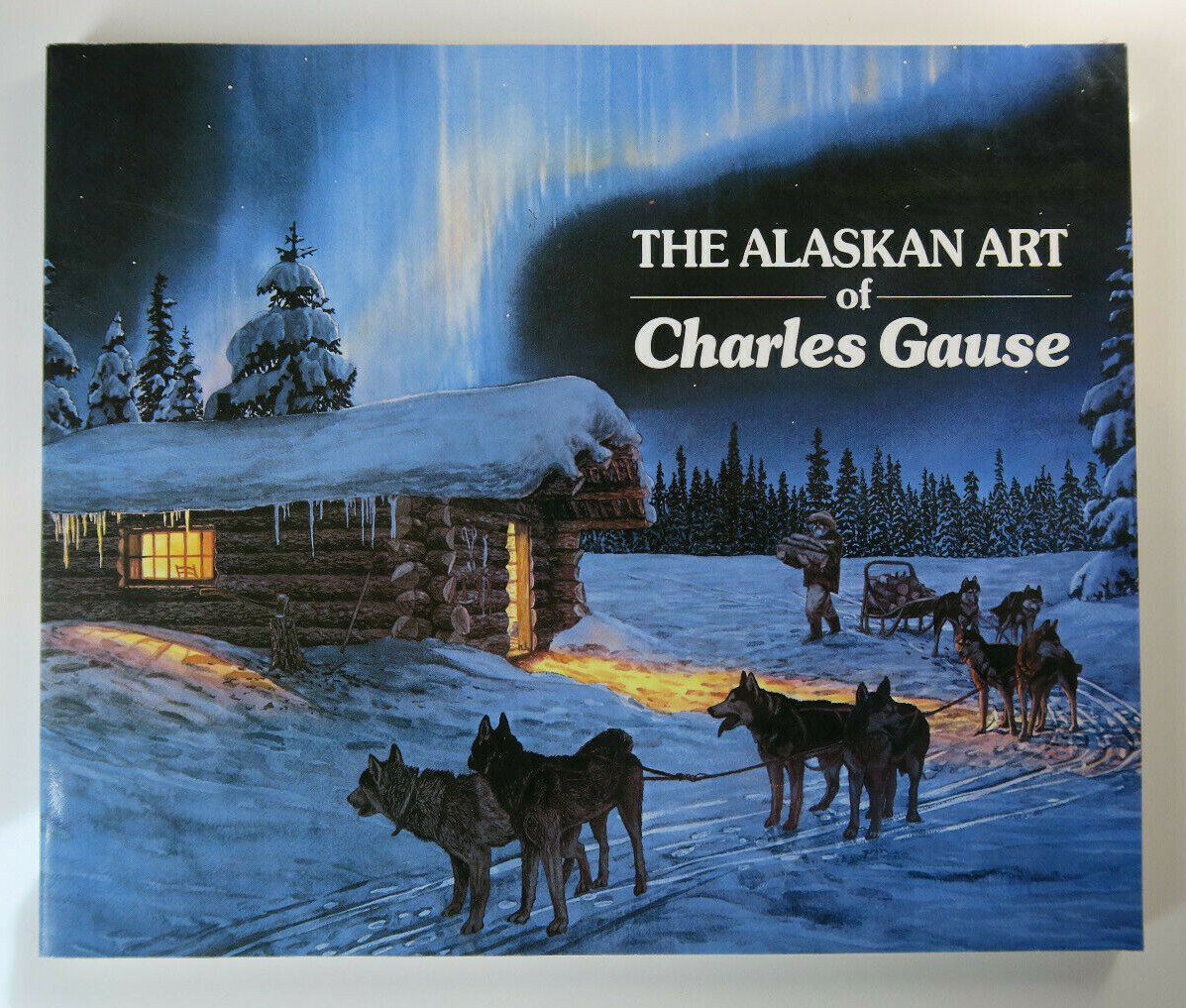 The Alaskan Art of Charles Gause - 1st Edition1991 Paperback ...