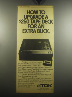 1974 TDK ED Cassette Tape Ad - How to upgrade a $250 tape deck for an ...