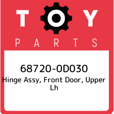 68720-0D030 Toyota Hinge assy, front door, upper lh 687200D030, New ...