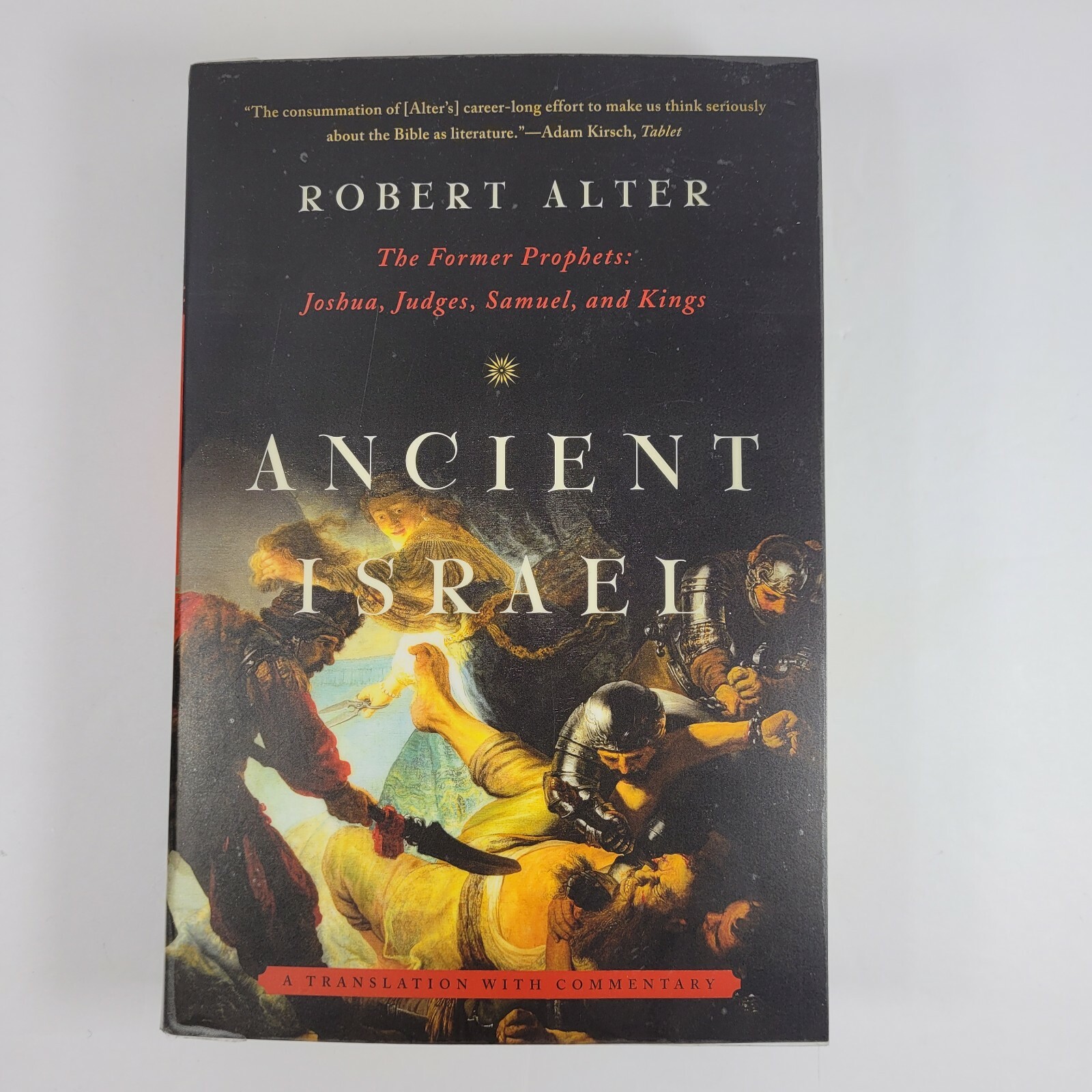 Ancient Israel by Robert Alter Softcover Book The Former Prophets ...
