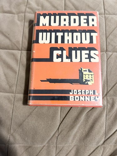 📒Joseph BONNEY / Murder Without Clues First Edition 1940. 3644 | eBay UK