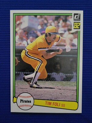 1982 DONRUSS #376 TIM FOLI PITTSBURGH PIRATES NM-MT OR BETTER 1979 WS ...