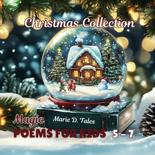 Christmas Collection: Magic Poems For Kids 5-7: A Winter Holiday Book ...