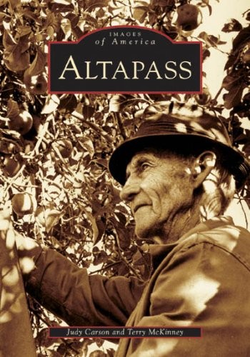 ALTAPASS (NC) (IMAGES OF AMERICA) By Judy Carson & Terry Mckinney ...