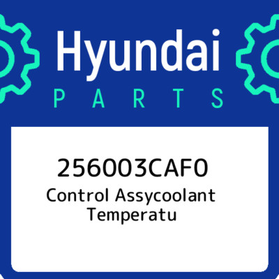 256003CAF0 Hyundai Control assycoolant temperatu 256003CAF0, New ...