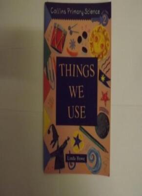Collins Primary Science: Things We Use | eBay