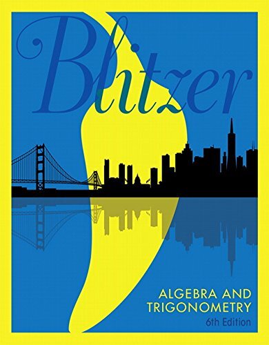 Algebra and Trigonometry, Blitzer, Robert 9780134463216| eBay