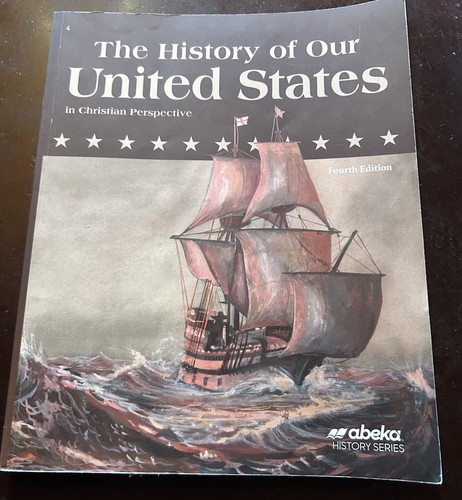 Abeka Grade 4 History of Our United States 4th Ed Reading Text | eBay