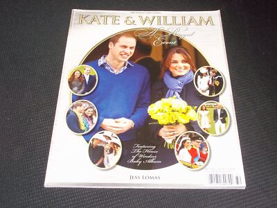 2013 KATE & WILLIAM A ROYAL EVENT MAGAZINE - JESS LOMAS FRONT COVER - O ...