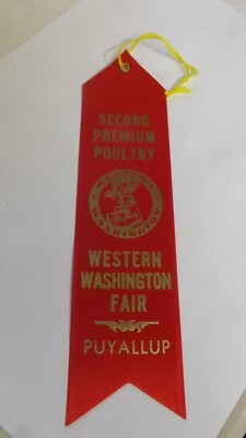 Second Premium Poultry Ribbon Western Washington Fair Puyallup Wash ...