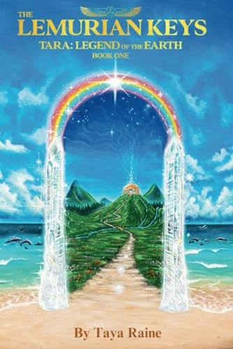 The Lemurian Keys: Tara: Legend of the Earth - paperback Raine, Taya ...