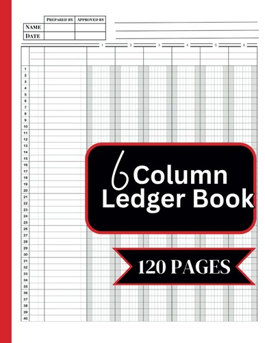 6 Column Ledger Book: Accounting Ledger Book for Small Business and ...