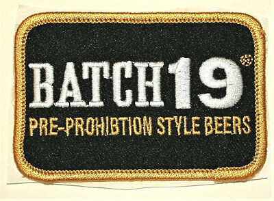 Batch19 Pre-Prohibition Style Beer Micro Brewery Cloth Patch 2000s NOS ...
