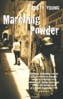 Marching Powder By Rusty Young. 9780330419581 | eBay