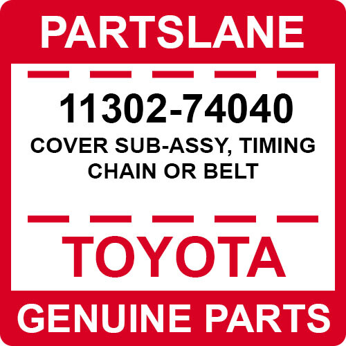11302-74040 Toyota OEM Genuine COVER SUB-ASSY, TIMING CHAIN OR BELT | eBay