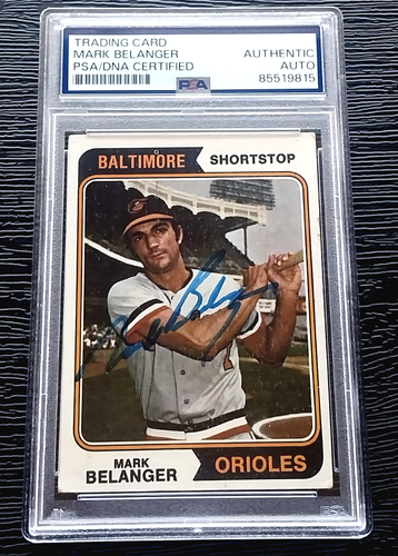 MARK BELANGER BLUE SHARPIE AUTOGRAPHED SIGNED 1974 TOPPS BASEBALL CARD ...