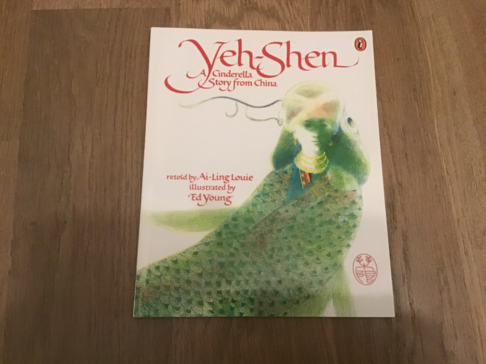 Yeh-Shen: A Cinderella Story From China book by Ai-Ling Louie ...