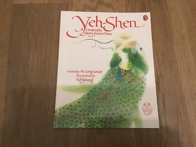 Yeh-Shen: A Cinderella Story From China book by Ai-Ling Louie ...