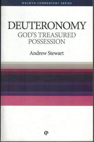 Deuteronomy - God's Treasured Possession ; by Stewart Andrew ...