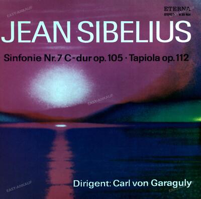 Jean Sibelius, Carl von Garaguly - Sinfonie Nr. 7 C-dur Op. 105 Tapiola ...