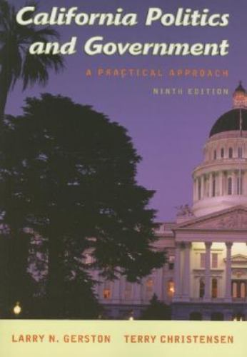 California Politics and Government : A Practical Approach by Terry ...