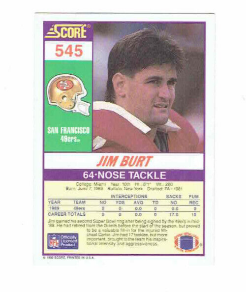Jim Burt San Francisco 49ers #64 Nose Tackle #545 Score 1990 Football ...