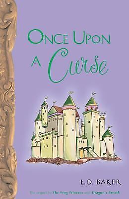 Once Upon A Curse (Tales of the Frog Princess) by Baker, E.D ...
