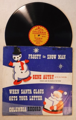 FROSTY THE SNOW MAN / GENE AUTRY / CHILD’S 10 INCH 78 RPM VINYL RECORD ...
