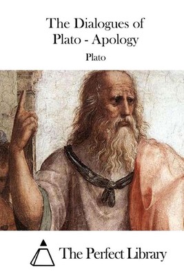 The Dialogues of Plato - Apology by Plato (English) Paperback Book ...