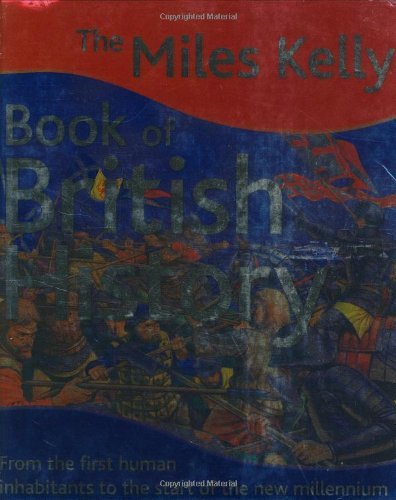 The Miles Kelly Book of British History | eBay