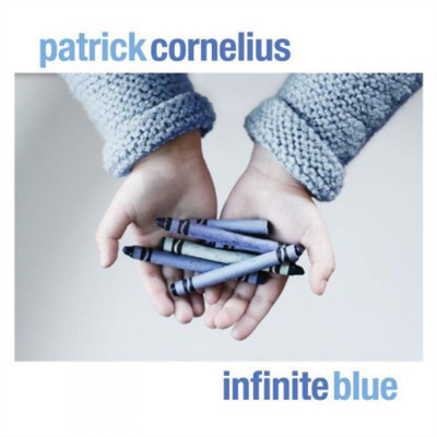 Patrick Cornelius Infinite Blue (CD) Album | eBay