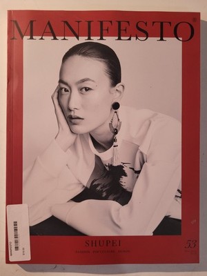 MANIFESTO Magazine Fashion & Design #53 (SHUPEI Cover) MAY-JUNE 2018 ...