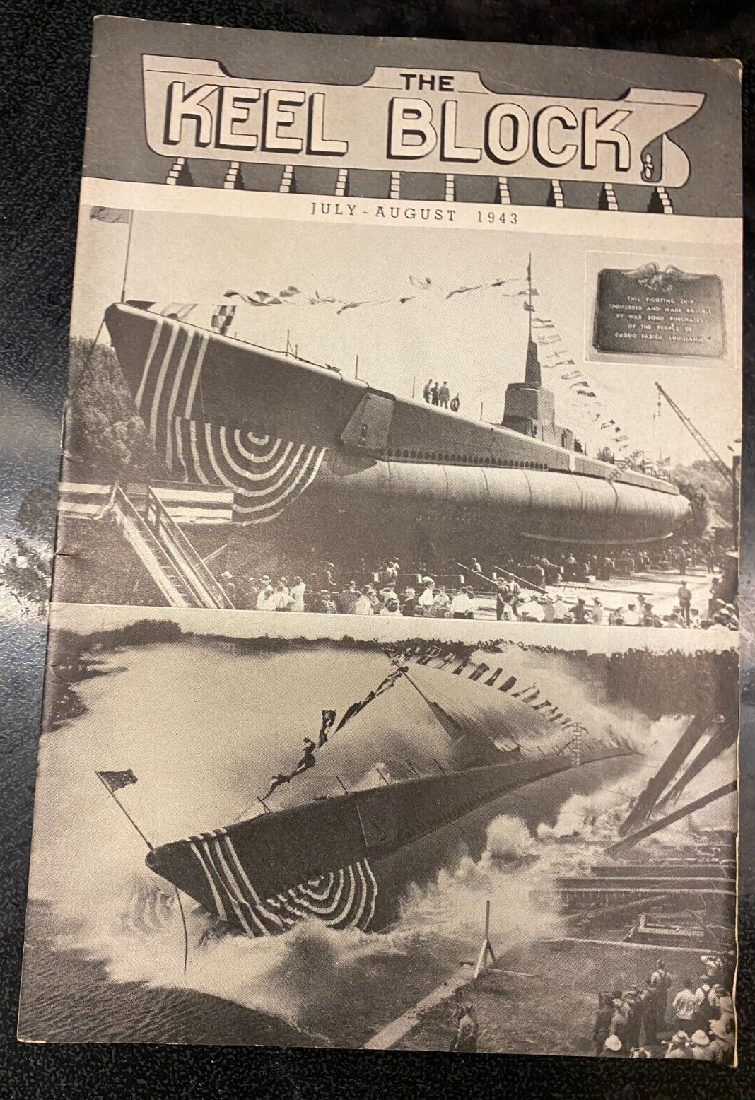 Manitowoc Shipbuilding The Keel Block July/Aug 1943 Pamphlet-WW2 Ship ...