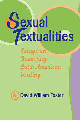 Sexual Textualities by David William Foster NEW Paperback softback 9780292725027 | eBay UK