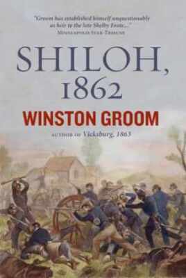 Shiloh, 1862 - Hardcover, by Groom Winston - Good 9781426208744 | eBay