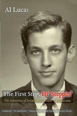 The First Step, Hi' Steppin' by Al Lucas (Paperback, 2020) for sale ...