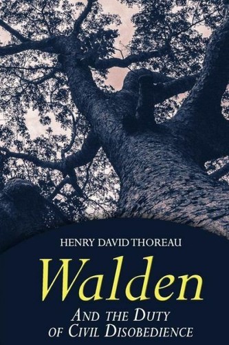 Walden : And the Duty of Civil Disobedience by Henry D. Thoreau (2015 ...