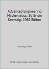 Advanced Engineering Mathematics. By Erwin Kreyszig. 1962 Editon | eBay