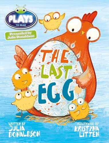 BC JD Plays Blue (KS1)/1B The Last Egg by Julia Donaldson NEW BOOK 9781447926108 | eBay