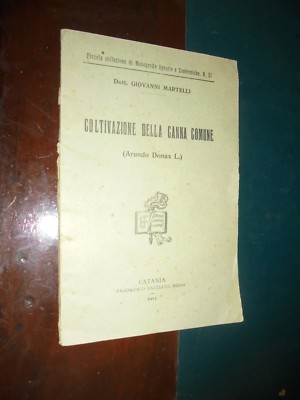 Martelli G.; COLTIVAZIONE DELLA CANNA COMUNE (Arundo donax l.); F ...