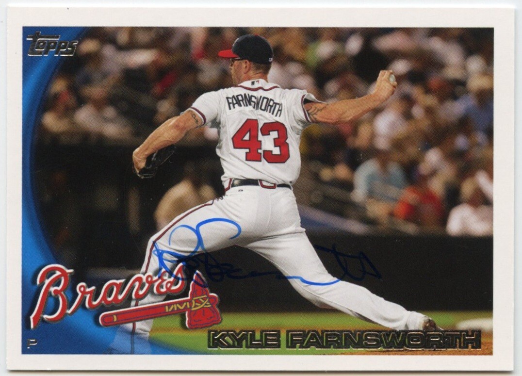 2010 Topps Kyle Farnsworth Auto Signed Autograph Atlanta Braves | eBay