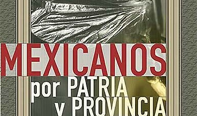 Mexicanos Por Patria y Provincia (Spanish - Paperback) By Gustavo ...