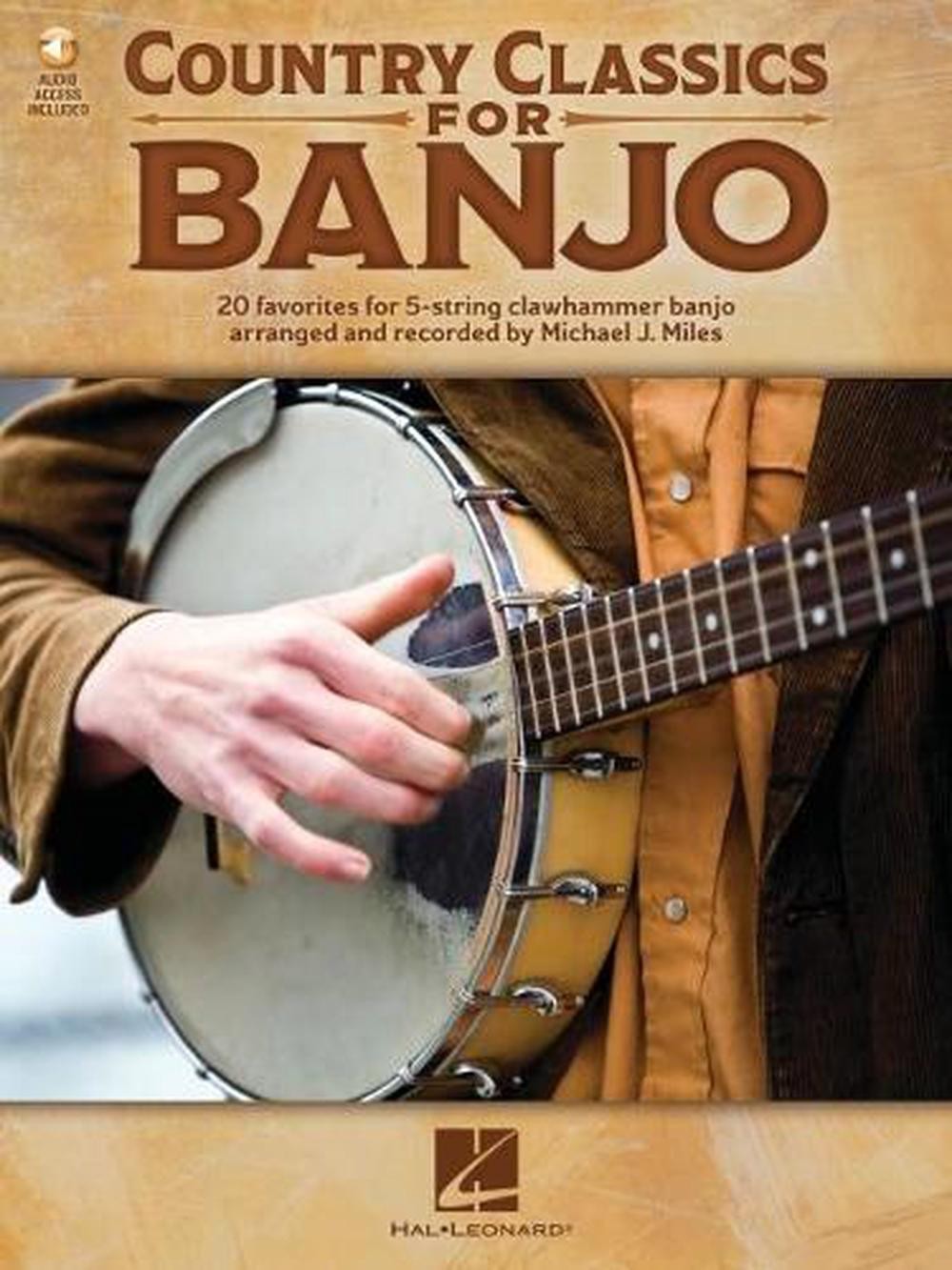 Country Classics for Banjo: 20 Favorites for 5-String Clawhammer Banjo ...