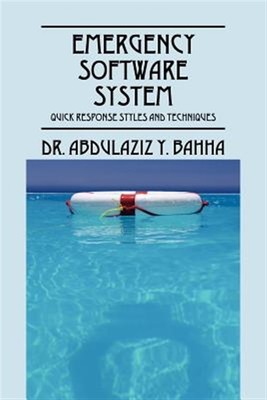 Emergency Software System: Quick Response Styles and Techniques, Like ...