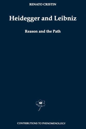 Contributions to Phenomenology Ser.: Heidegger and Leibniz : Reason and ...