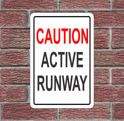 Caution Active Runway Aluminum Road Sign mph for Airplane Airport | eBay