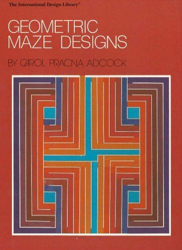 Geometric Maze Designs (International Design Library) (1984) | eBay
